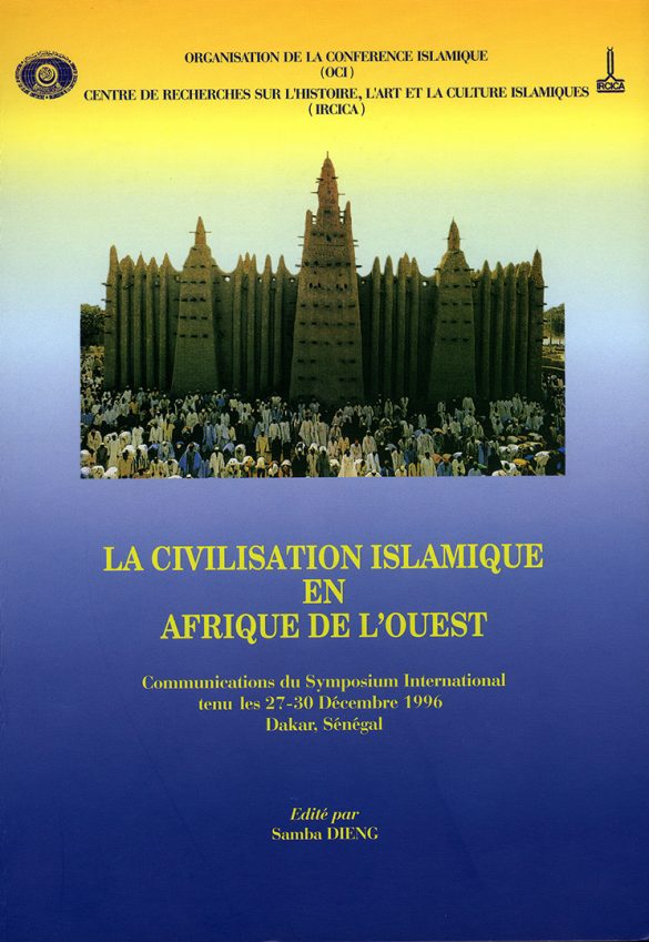 La Civilisation islamique en Afrique de l’ouest | IRCICA